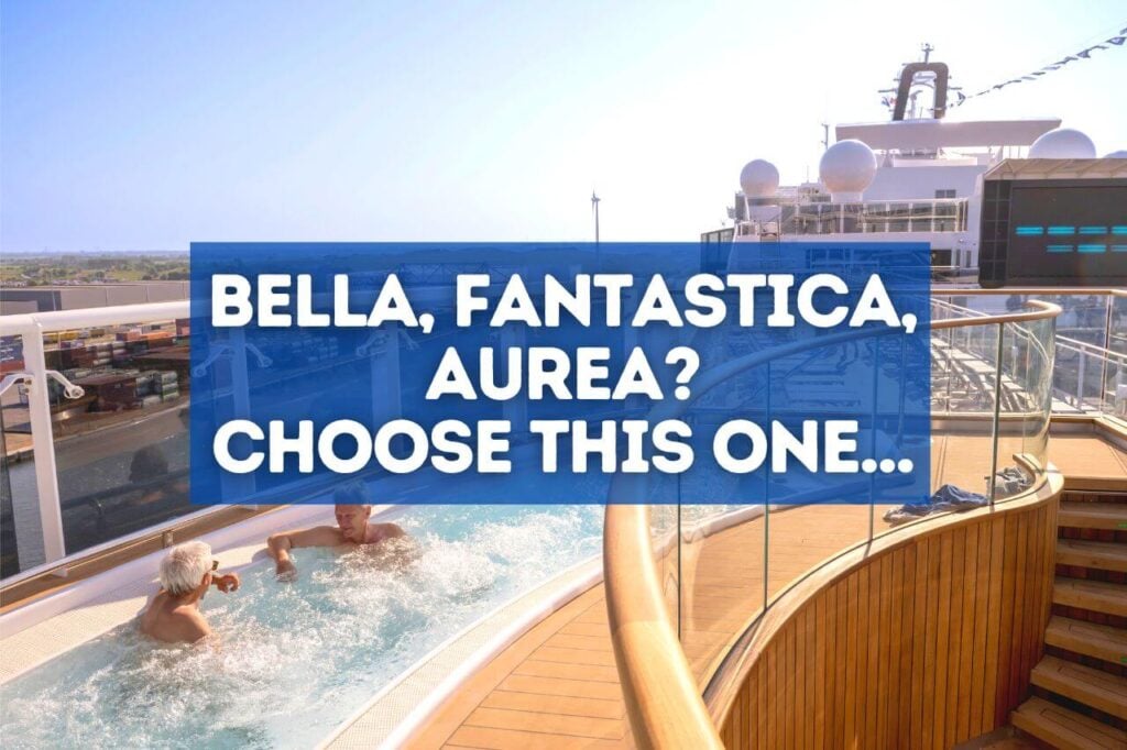 MSC Bella, Fantastica or Aurea: full comparison! (I tried them all)
