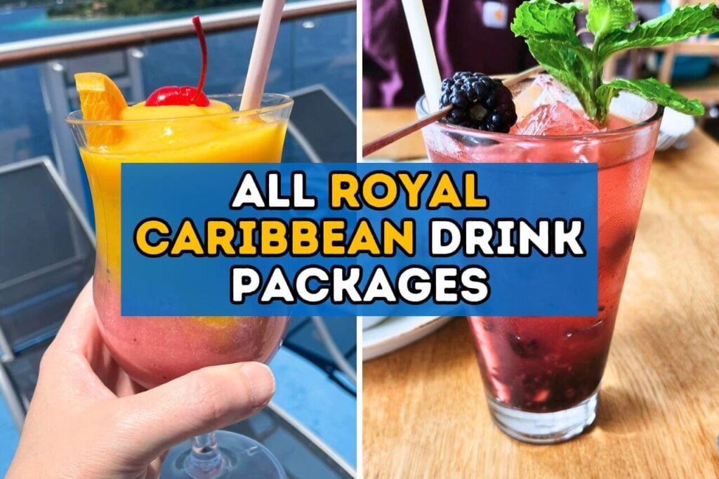 Royal Caribbean Drink Packages: All Prices and Comparison 2024!