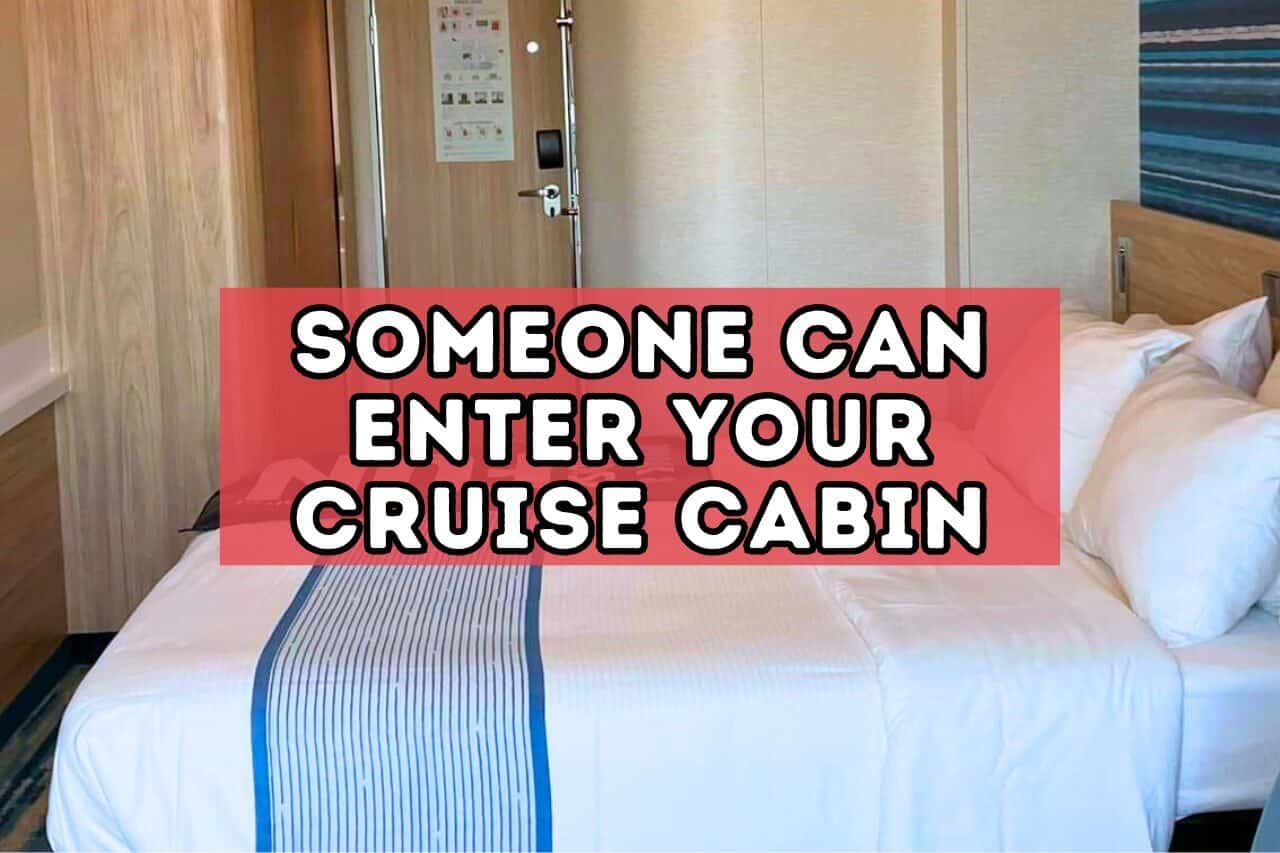 Here’s Why Someone Can Enter Your Cruise Cabin at Any Time - Cruise ...
